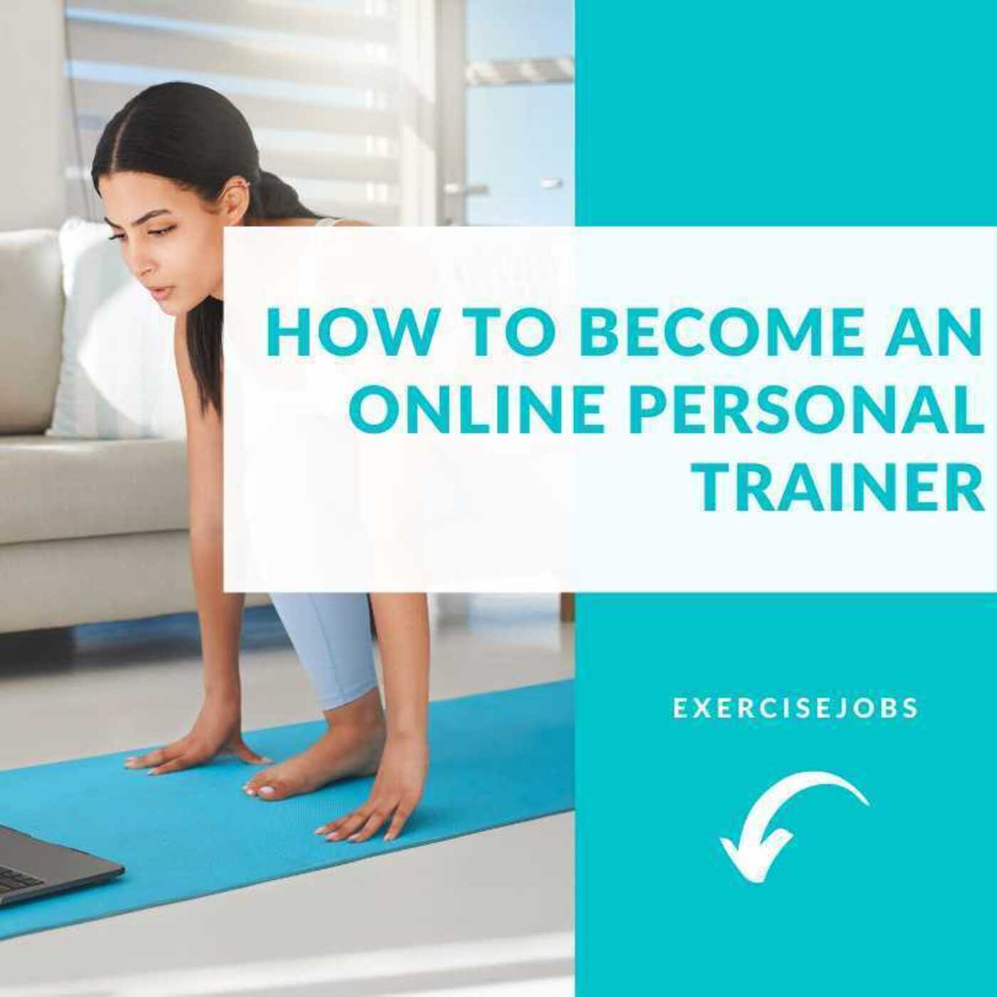 How To Become An Online Personal Trainer | ExerciseJobs